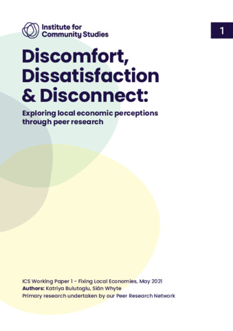 Discomfort, Dissatisfaction & Disconnect: Exploring local economic ...