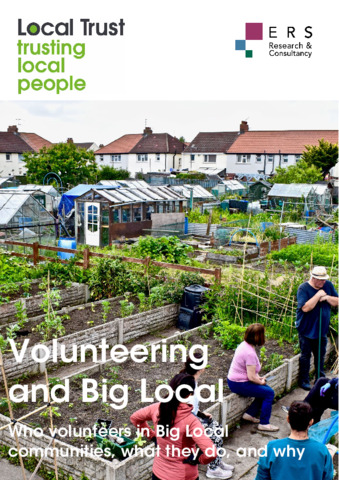 Volunteering and Big Local: Who volunteers in Big Local communities ...
